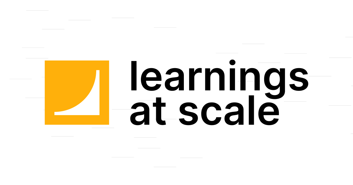 Learnings at Scale - Business Podcast, YouTube, Newsletter.